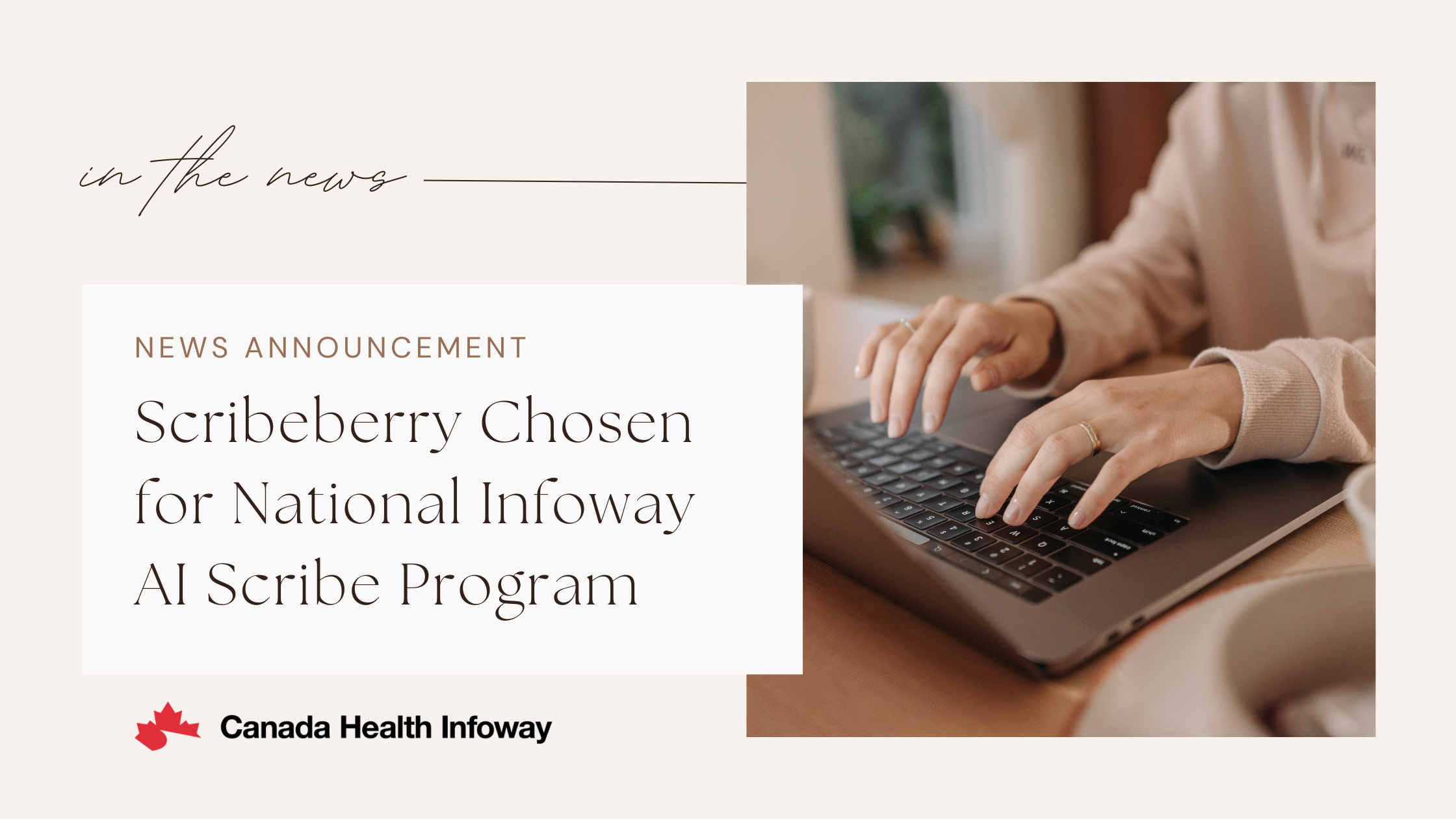 Scribeberry Chosen for Canada’s National Infoway AI Scribe Program ...